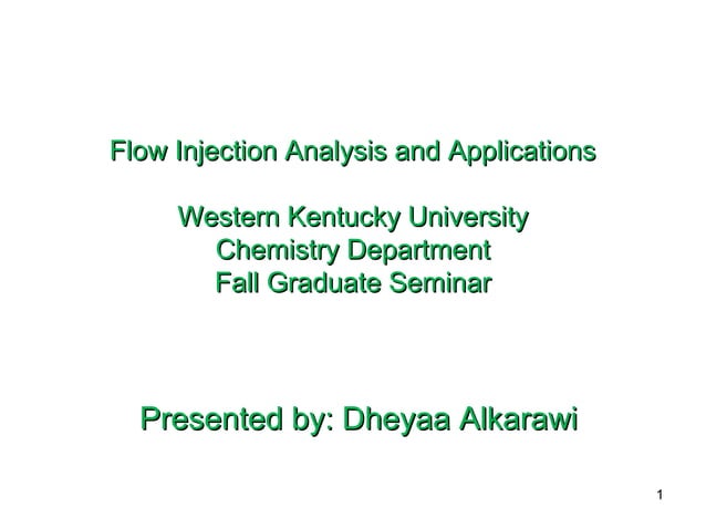 Flow Injection Analysis-Dheyaa | PPT