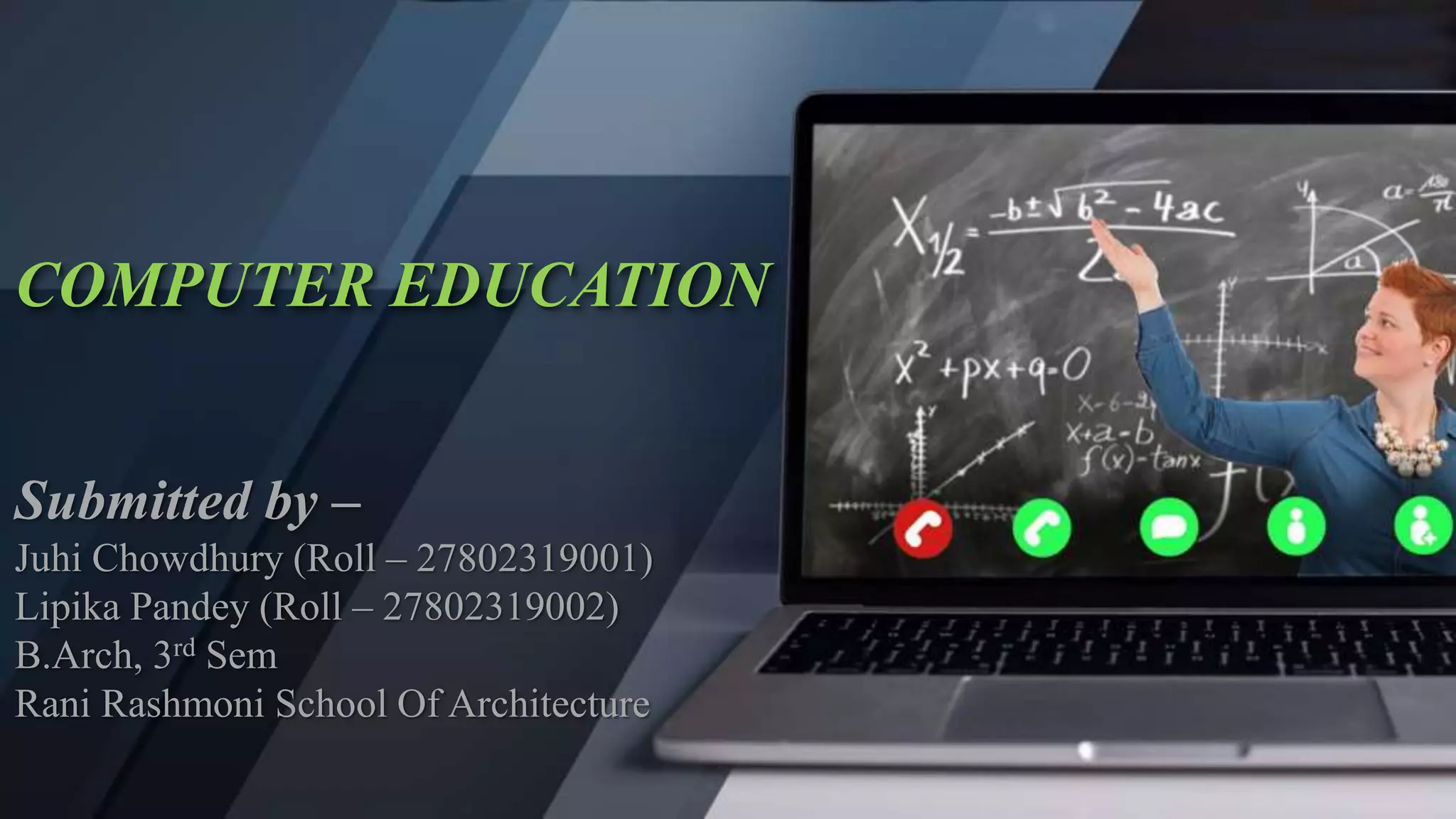 Computer education presentation - ARCH 383 | PPTX | Computer ...