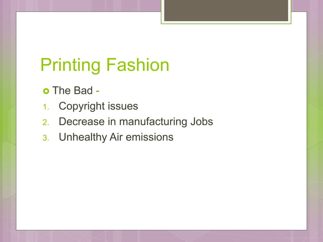 Ethics- 3D printing powerpoint final copy | PPT