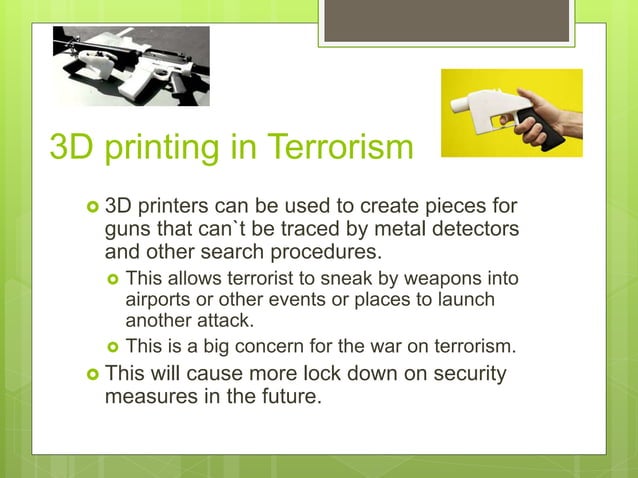 Ethics- 3D printing powerpoint final copy | PPT