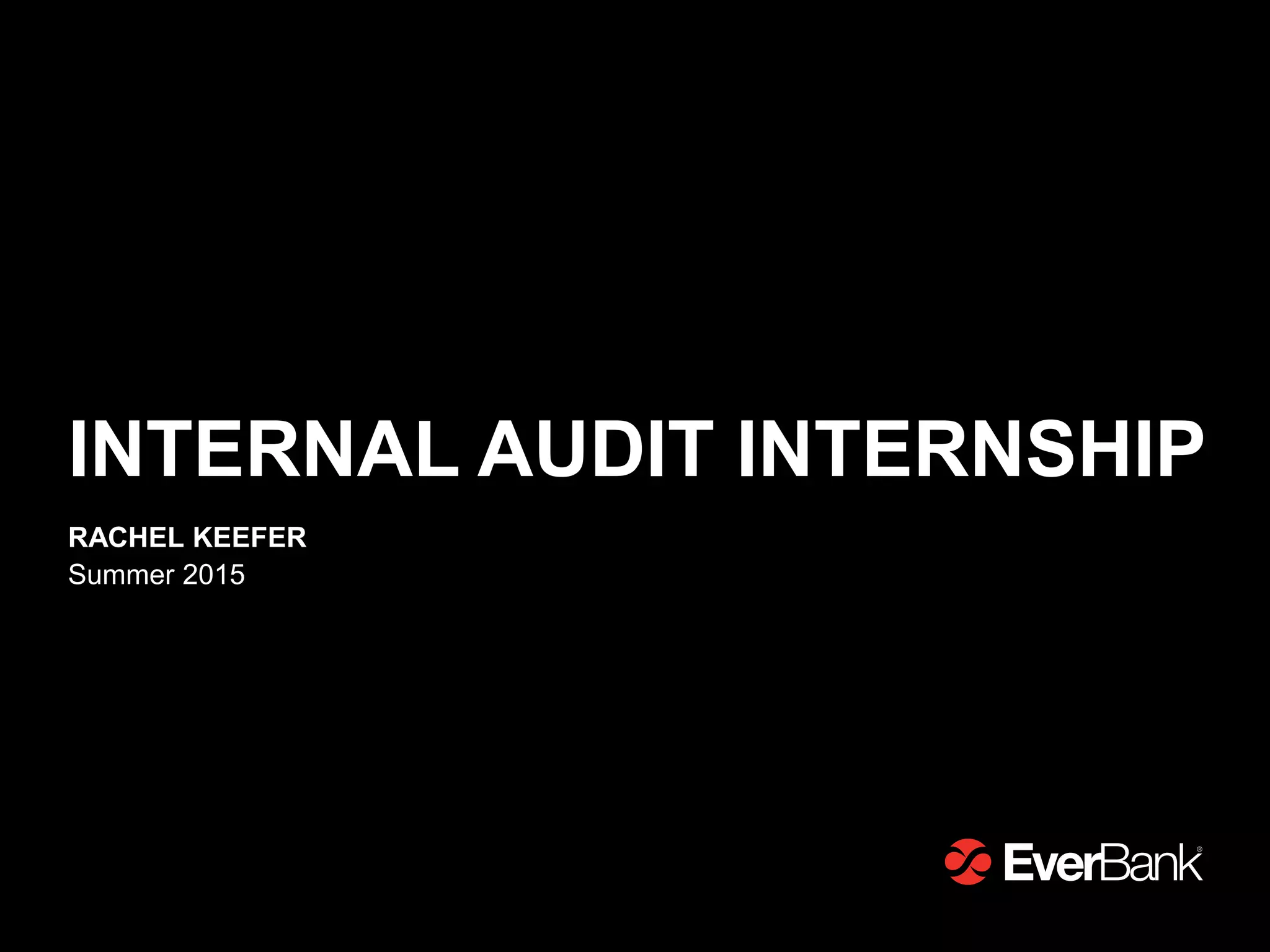 everbank intern presentation | PPTX