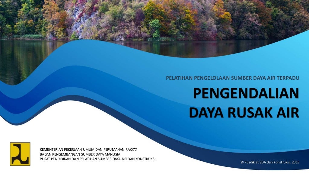 c7c3b_Bahan_Tayang_Modul_6_Pengendalian_Daya_Rusak_Air.pptx