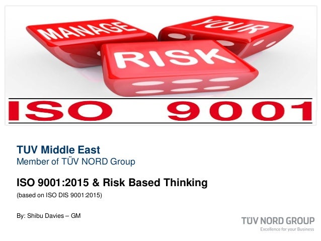20150403 - TUV ME - ISO 9001 2015 and Risk Management - Linkdin