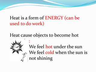 C7 heat as a form of energy | PPTX