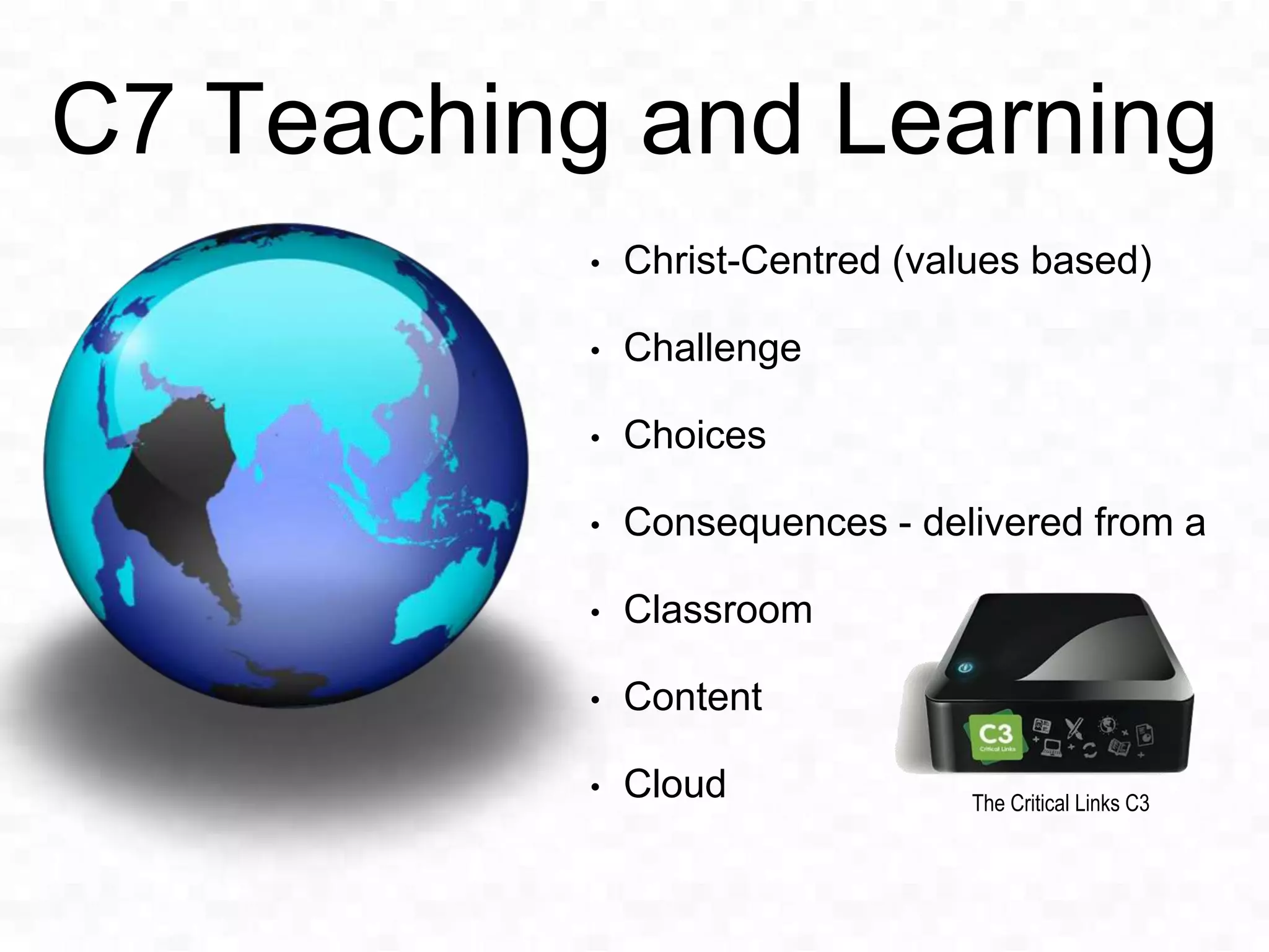 Introducing C7 Teaching and Learning | PPTX