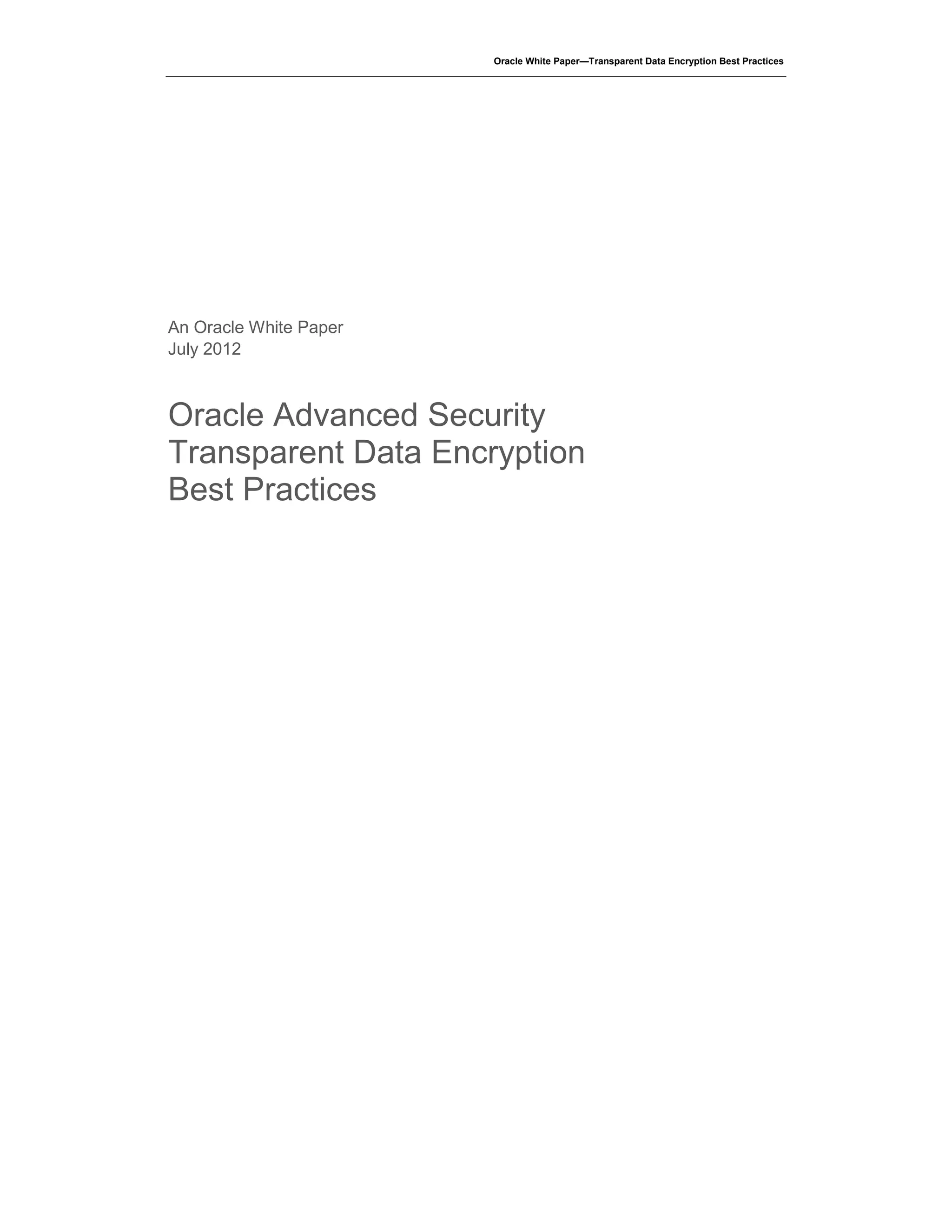 Oracle advance security transparent data encryption best practices | PDF
