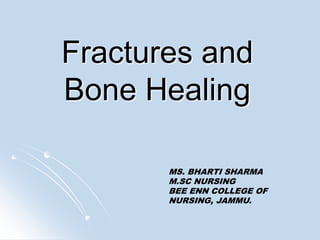 Fracture- its types and process of bone healing. | PPT