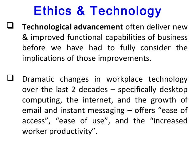 Business ethics C8 -ethics_technology