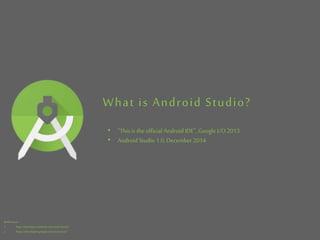 Presentasi Android Studio | PPTX