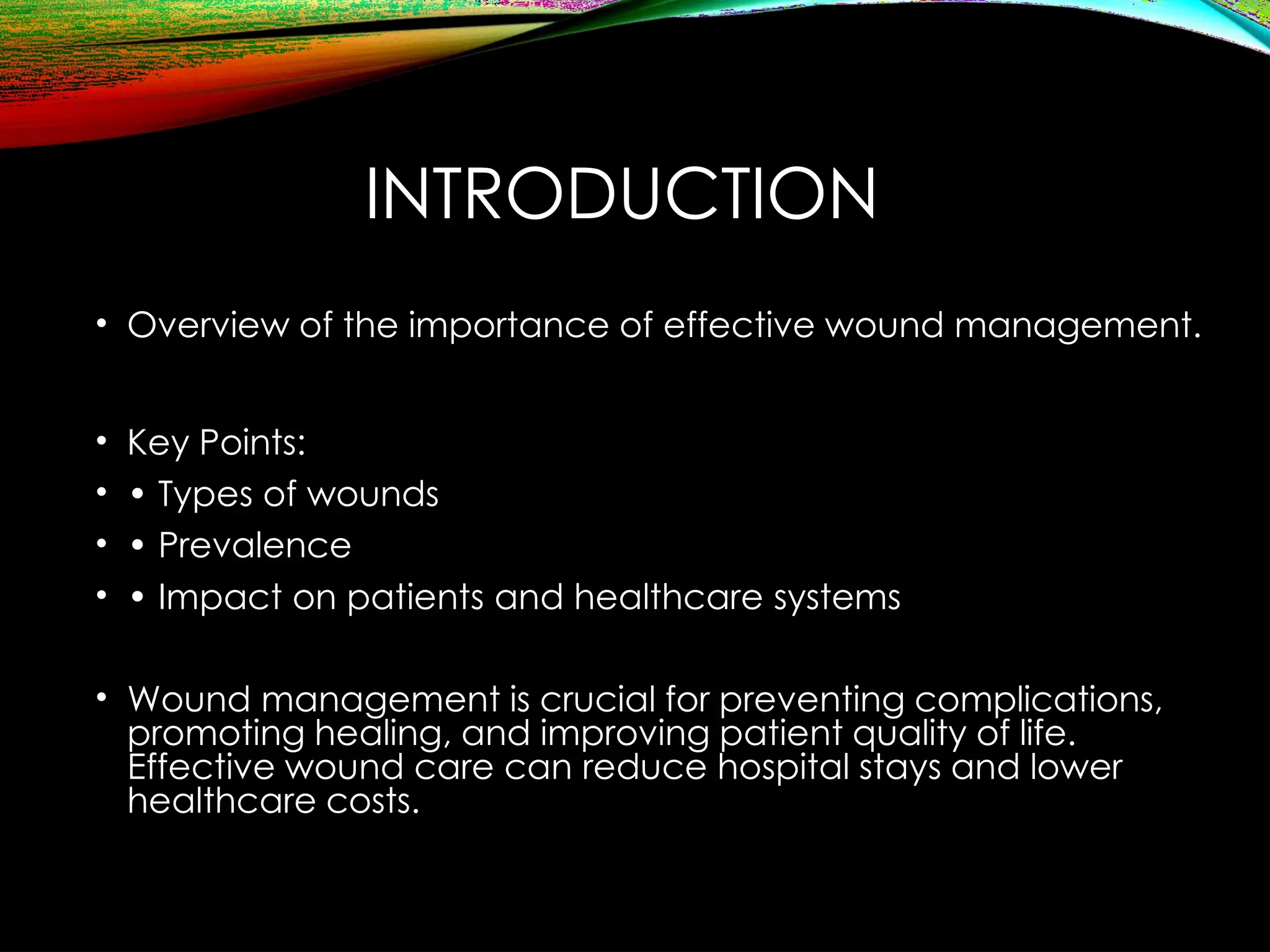 Modern Wound care management update (Dressings and more) | PPT