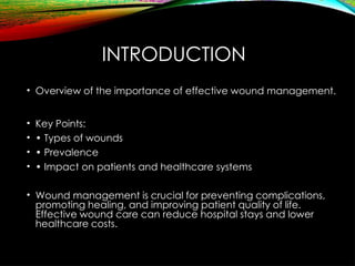 Modern Wound care management update (Dressings and more) | PPT