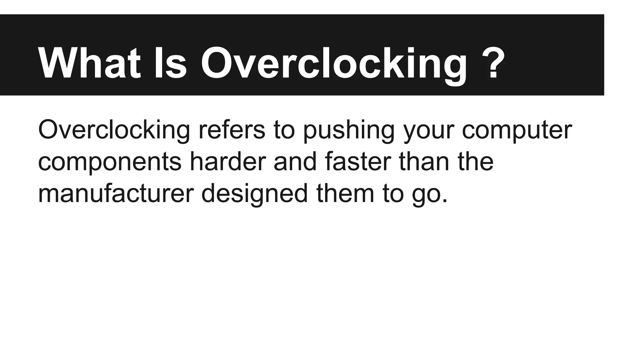 Blake Novak semester 2 presentation on overclocking and heat | PDF