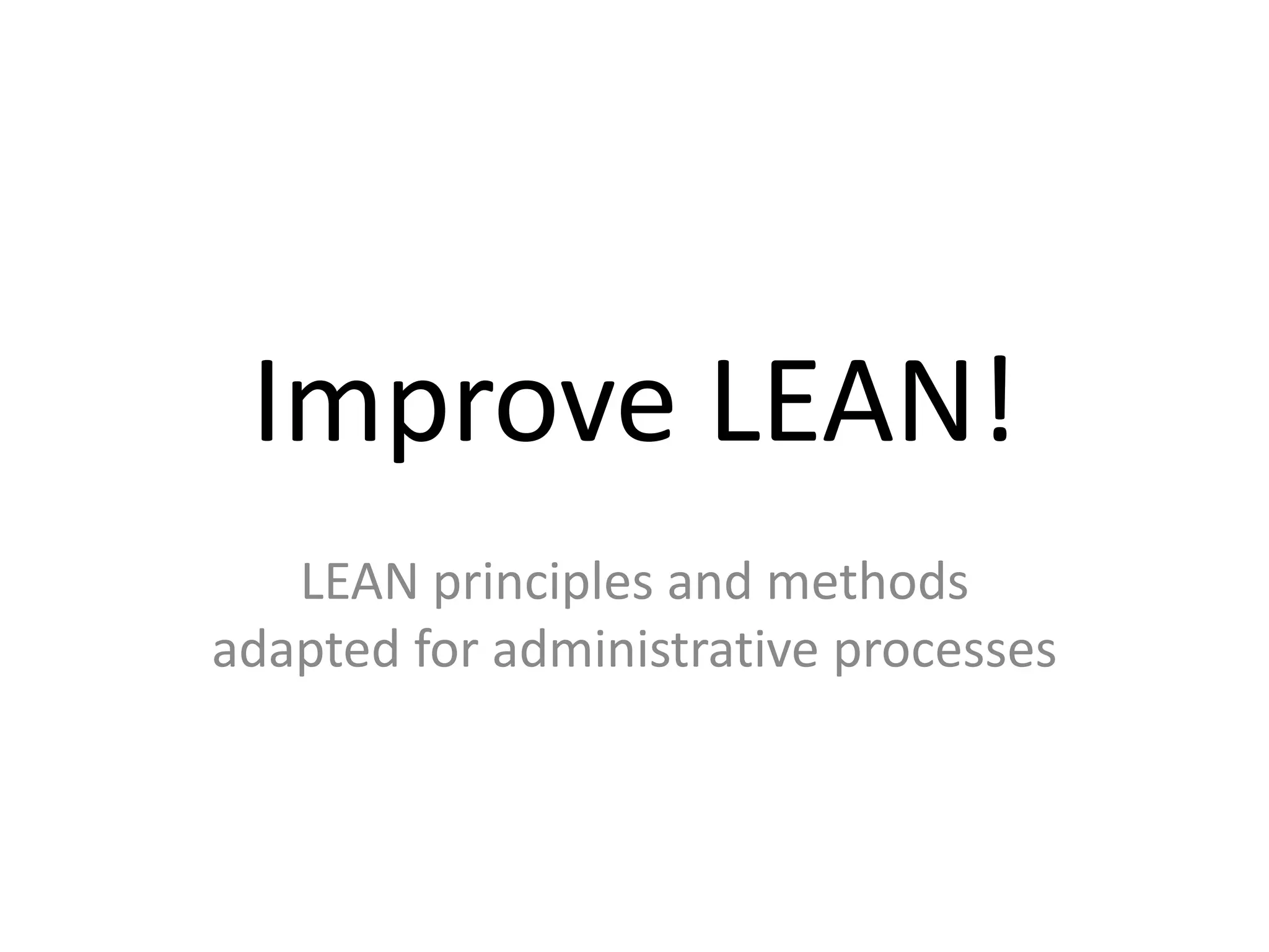 Improve LEAN! | PPTX