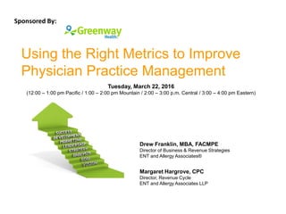 Using Metrics to Improve Physician Practice Management | PPT