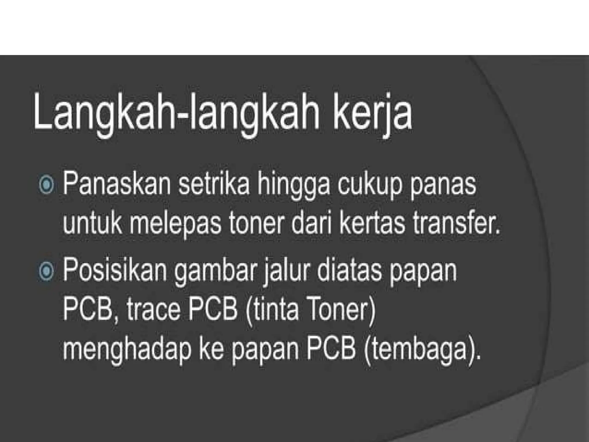 Cara membuat PCB......................... | PPTX