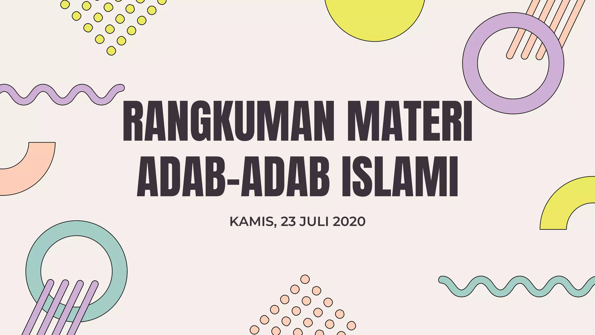 Adab-adab islami 1 kamis_23072020 | PPTX