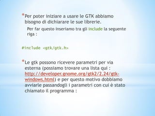 C(99) gtk 01 - introduzione e finestre | PPT