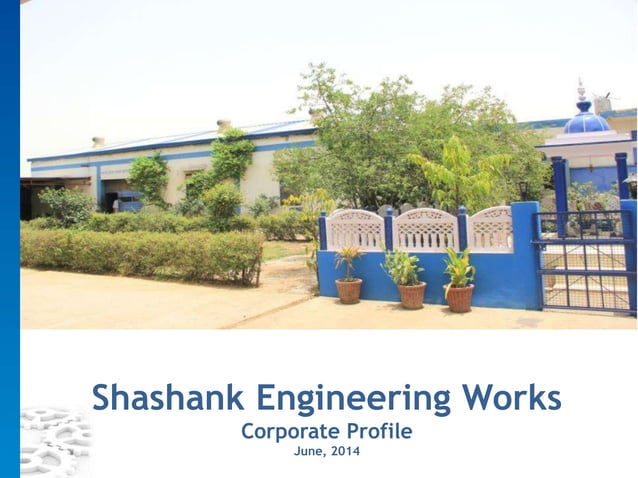 Shashank Engg Works v4 | PPTX