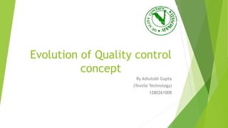 Evolution%20of%20 quality%20control%20concept | PPTX