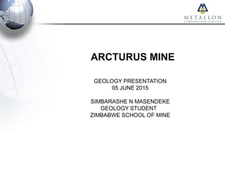 ARCTURUS MINE GEOLOGICAL SETTING | PPT