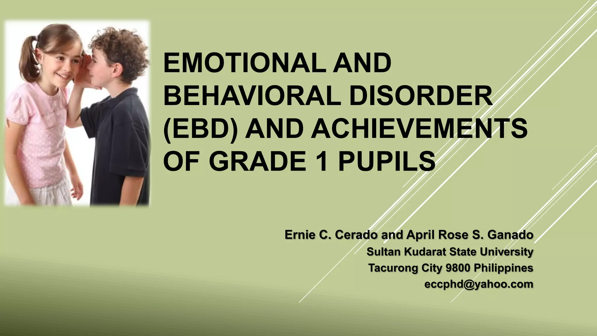 Emotional and Behavioral Disorders (EBD) and Grade I Pupils ...