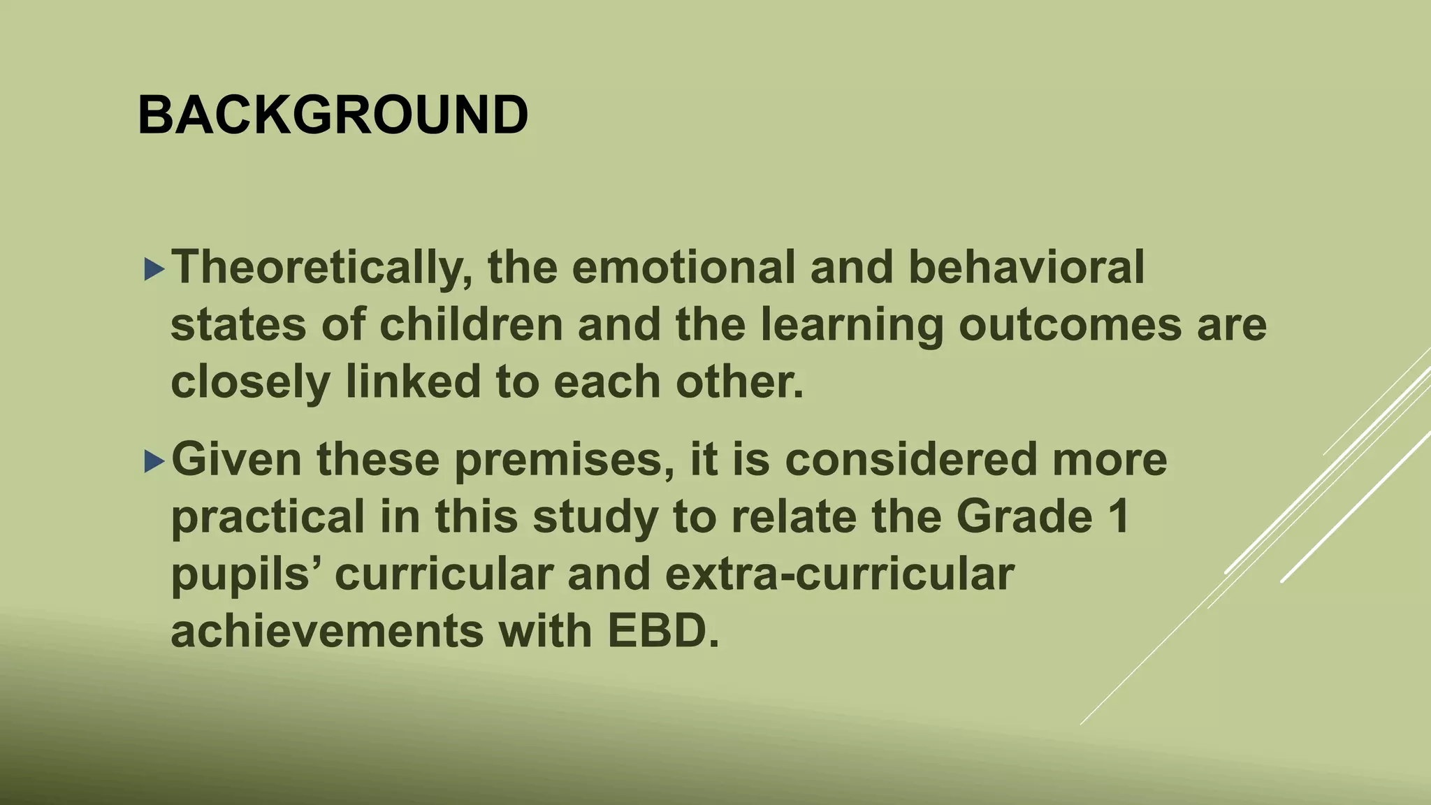 Emotional and Behavioral Disorders (EBD) and Grade I Pupils ...