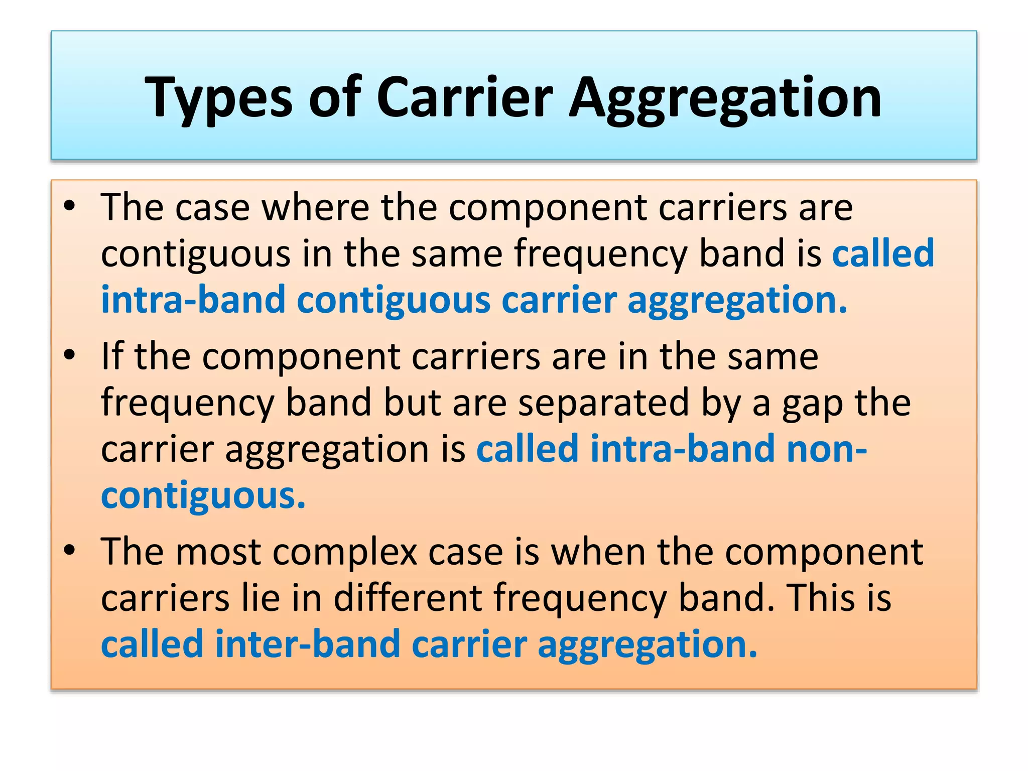 CA-Carrier Aggregation || LTRE Advance | PPTX