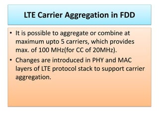 CA-Carrier Aggregation || LTRE Advance | PPTX