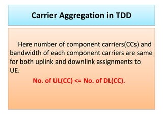 CA-Carrier Aggregation || LTRE Advance | PPTX