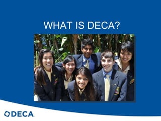 California DECA - What is DECA? | PPT