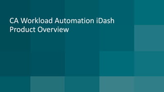 CA Workload Automation iDash: Real World Use | PDF | Operating Systems ...