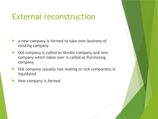Amalgamation Absorption and External Reconstruction | PPTX