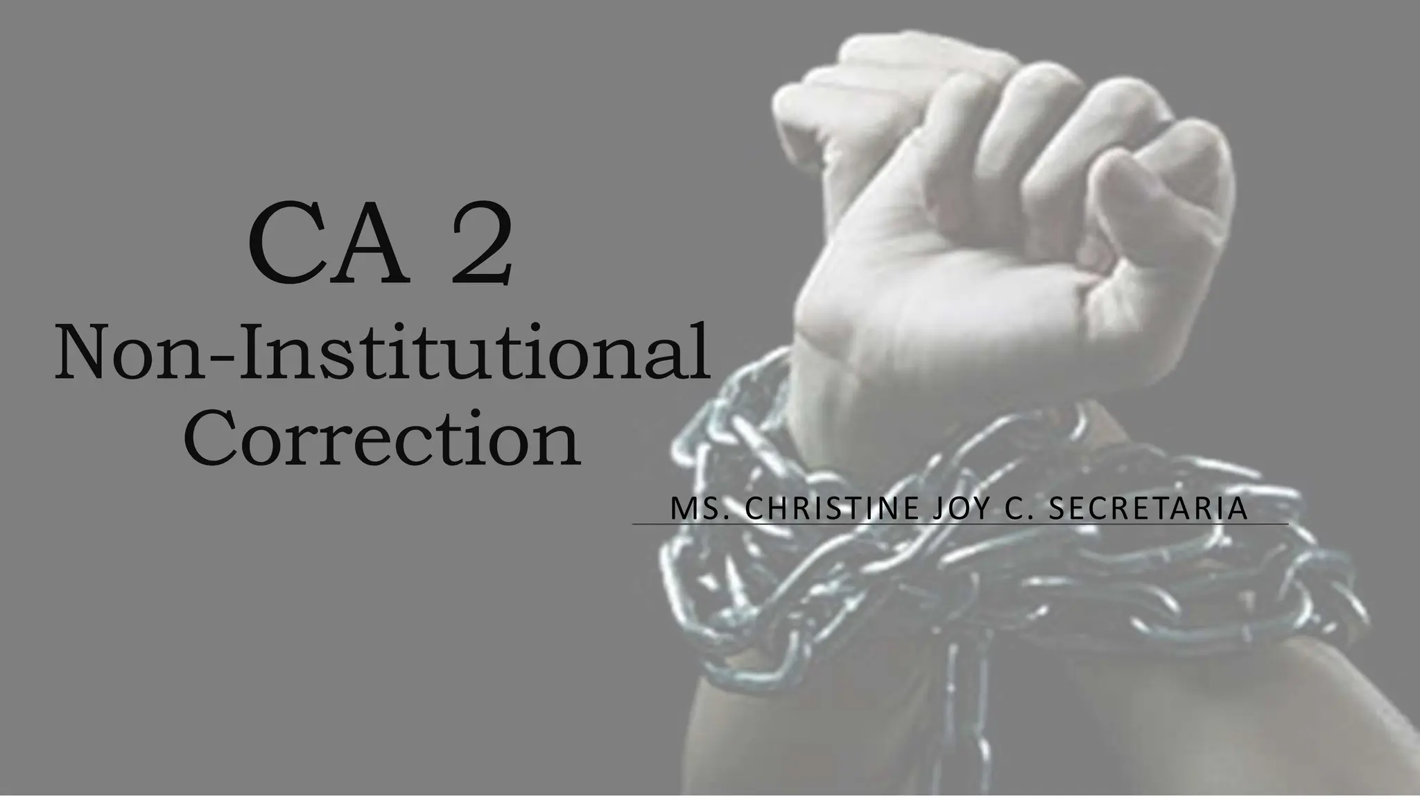 NON INSTITUTIONAL CORRECTION CA2-Prelim-Week-1 | PPTX