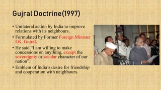 Gujral Doctrine 1997-Analysis | PPTX