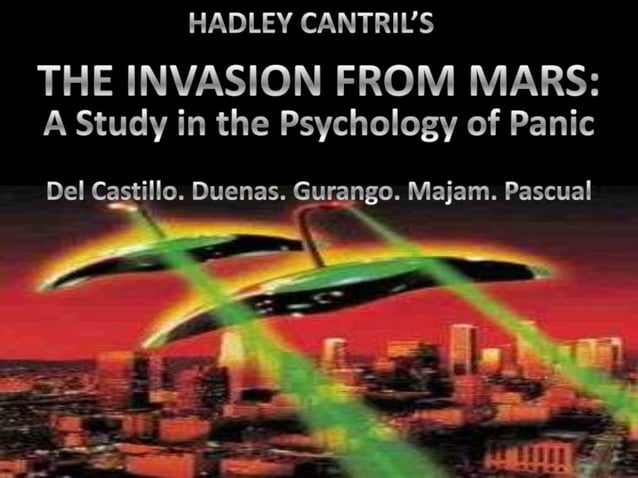 Invasion from Mars: A Psychology of Panic | PPT