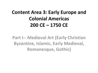 AP Art History Content Area 3 Part I (Early EU & Americas) | PPT
