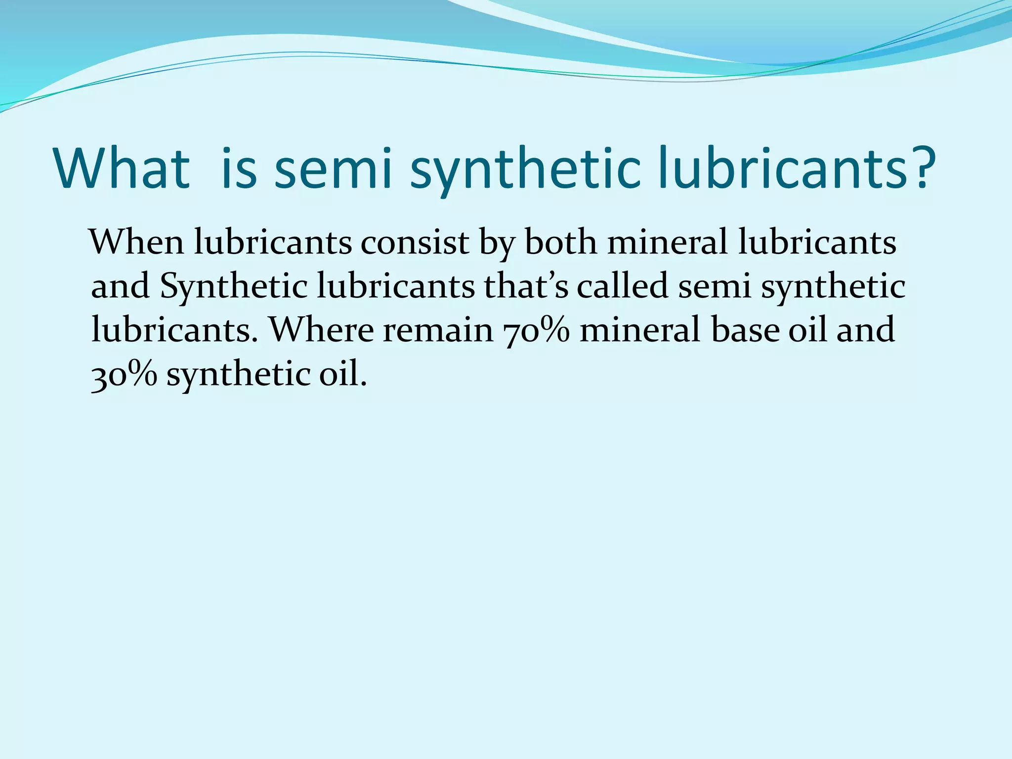 Presentation on lubricants | PPTX