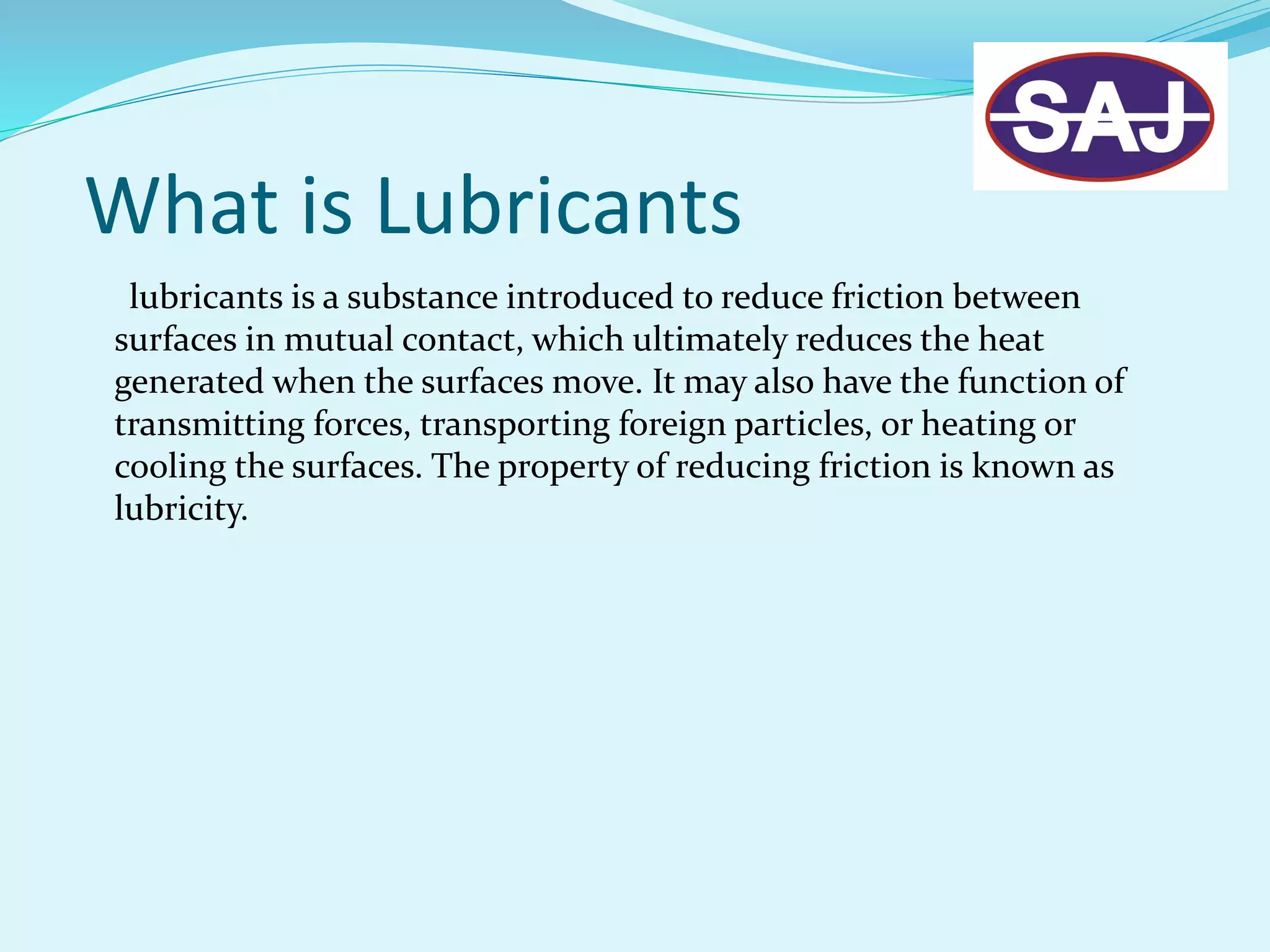 Presentation on lubricants | PPTX