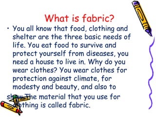 Fibre to fabric | PPTX