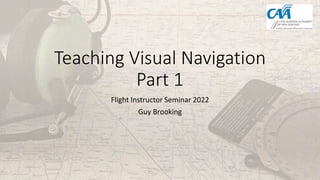 caa-fis-2022-3-teaching-visual-navigation-part-1.pptx