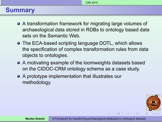 A Framework for transforming archaeological databases to ontological datasets | PPT