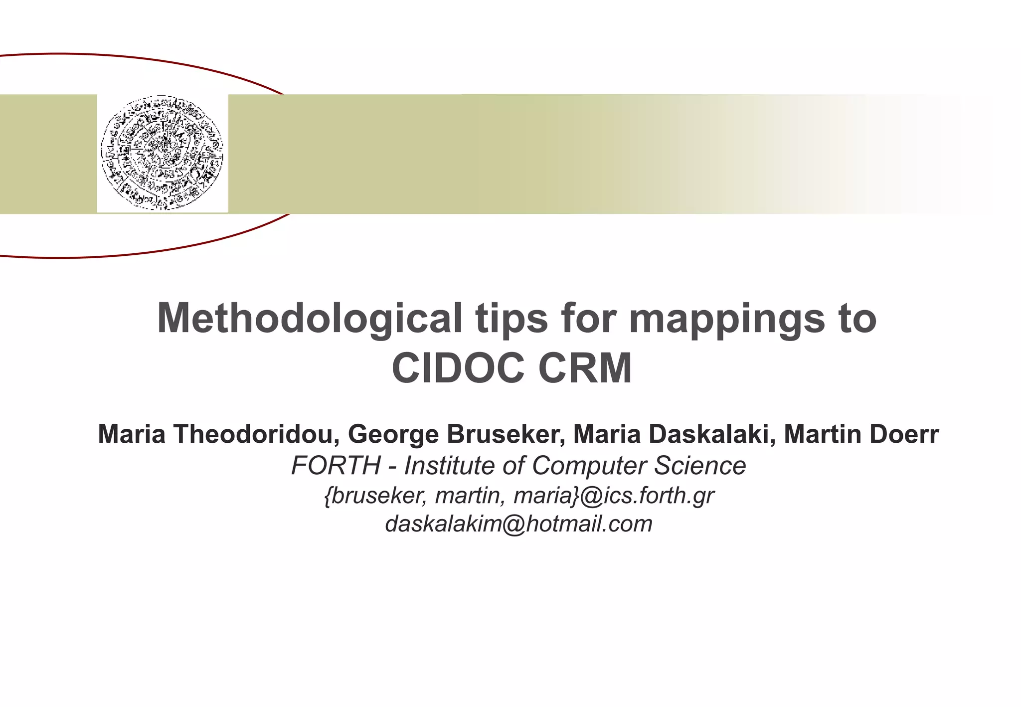 Methodological tips for mappings to CIDOC CRM | PDF