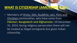 Citizenship (Amendment) ACT 2019 PPT | PPTX