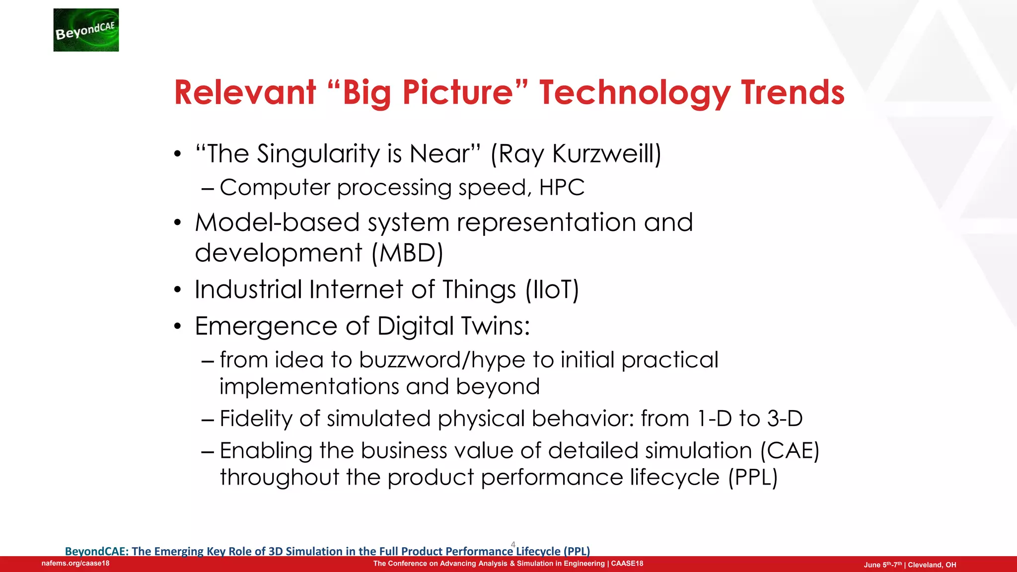 The Emerging Key Role of 3-D Engineering Simulation (CAE) in the Full ...