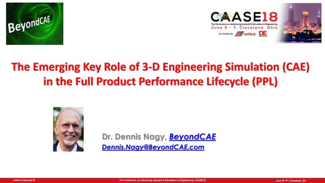 The Emerging Key Role of 3-D Engineering Simulation (CAE) in the Full ...