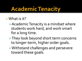 Academic Tenacity | PPTX