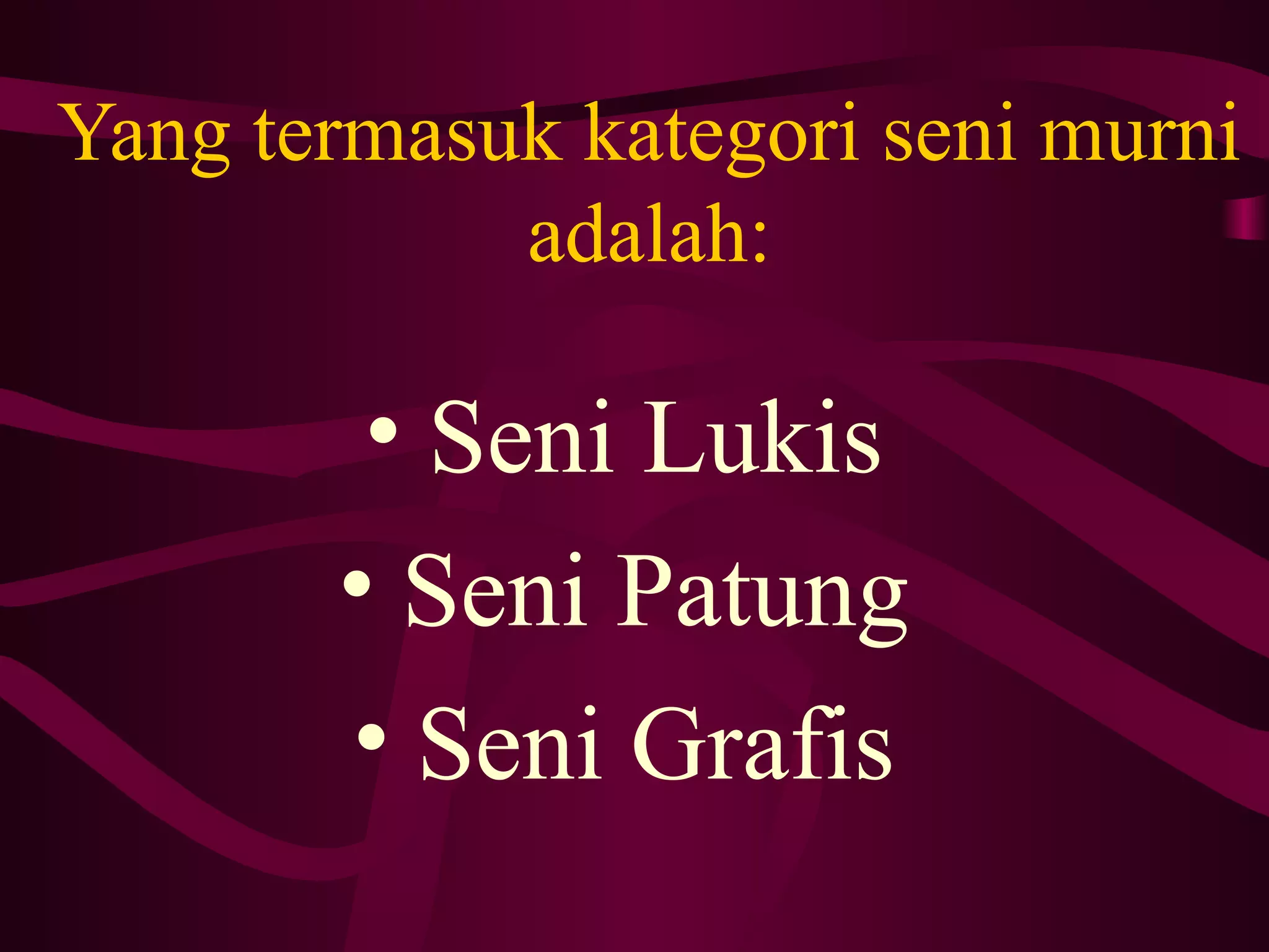 Cabang dan macam aliran seni rupa | PPT Cabang dan macam aliran seni rupa | PPT