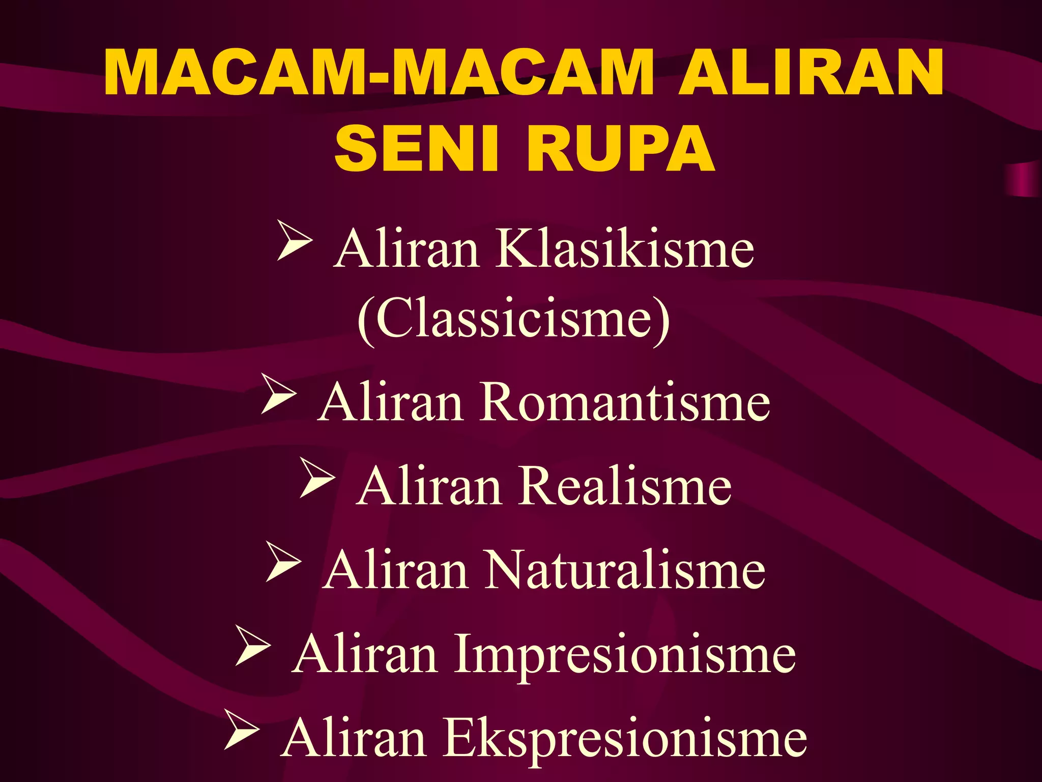 Cabang dan macam aliran seni rupa | PPT Cabang dan macam aliran seni rupa | PPT