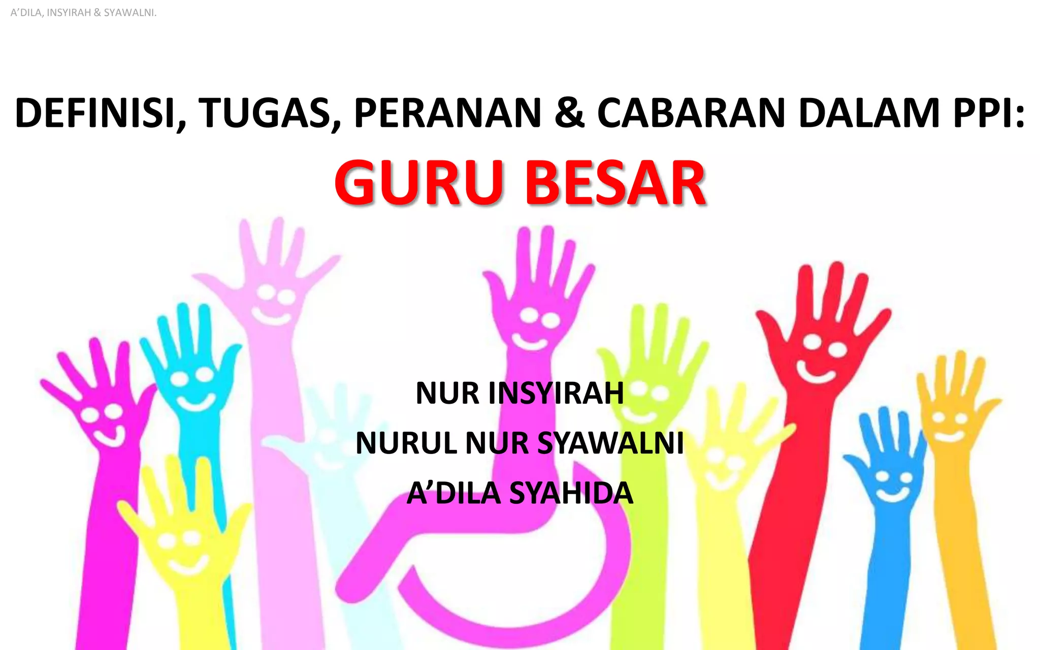 Peranan & Cabaran Guru Besar Terhadap Pelaksanaan Inklusif | PPTX