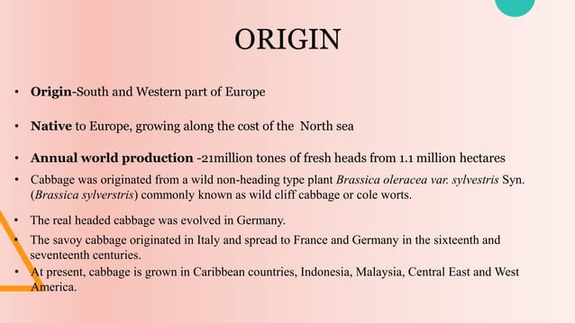 Cabbage: Origin, Taxonomy, Botany, genetics, cytogenetics, breeding ...
